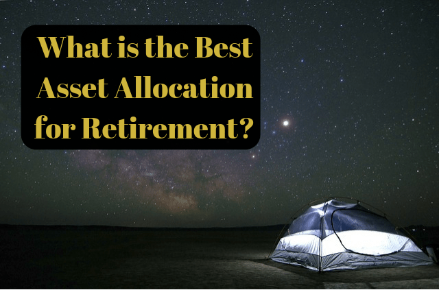 What is the Best Asset Allocation for Retirement? - The Physician ...